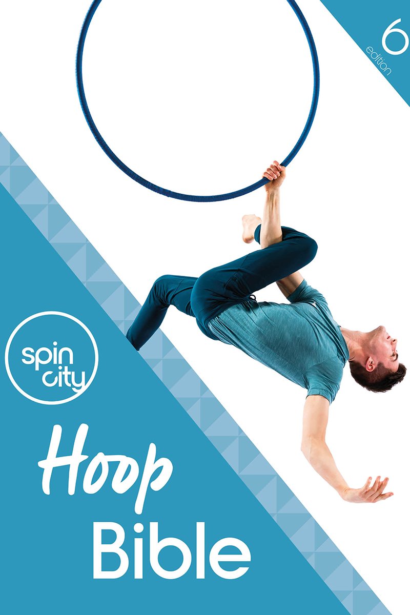 Spin City The Ultimate Hoop Bible (6th Edition) — Pole Junkie (EU)